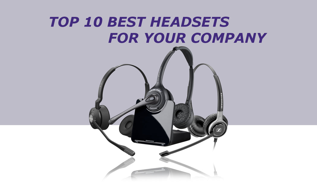 The Top 10 Best Headsets for your Company – Legacy Telecom UK